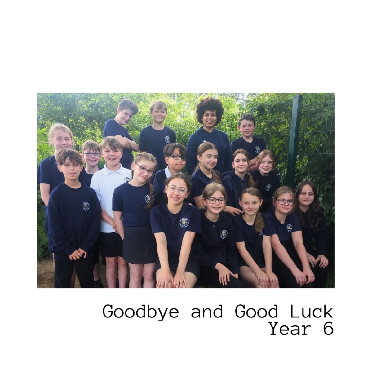 Great Bowden Academy - Goodbye and Good Luck Year 6